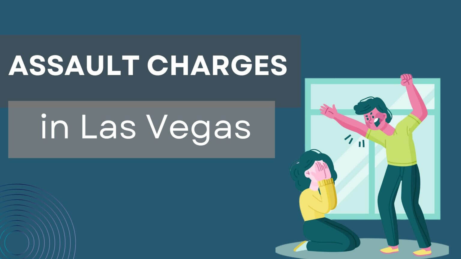 Understanding Assault Charges in Las Vegas